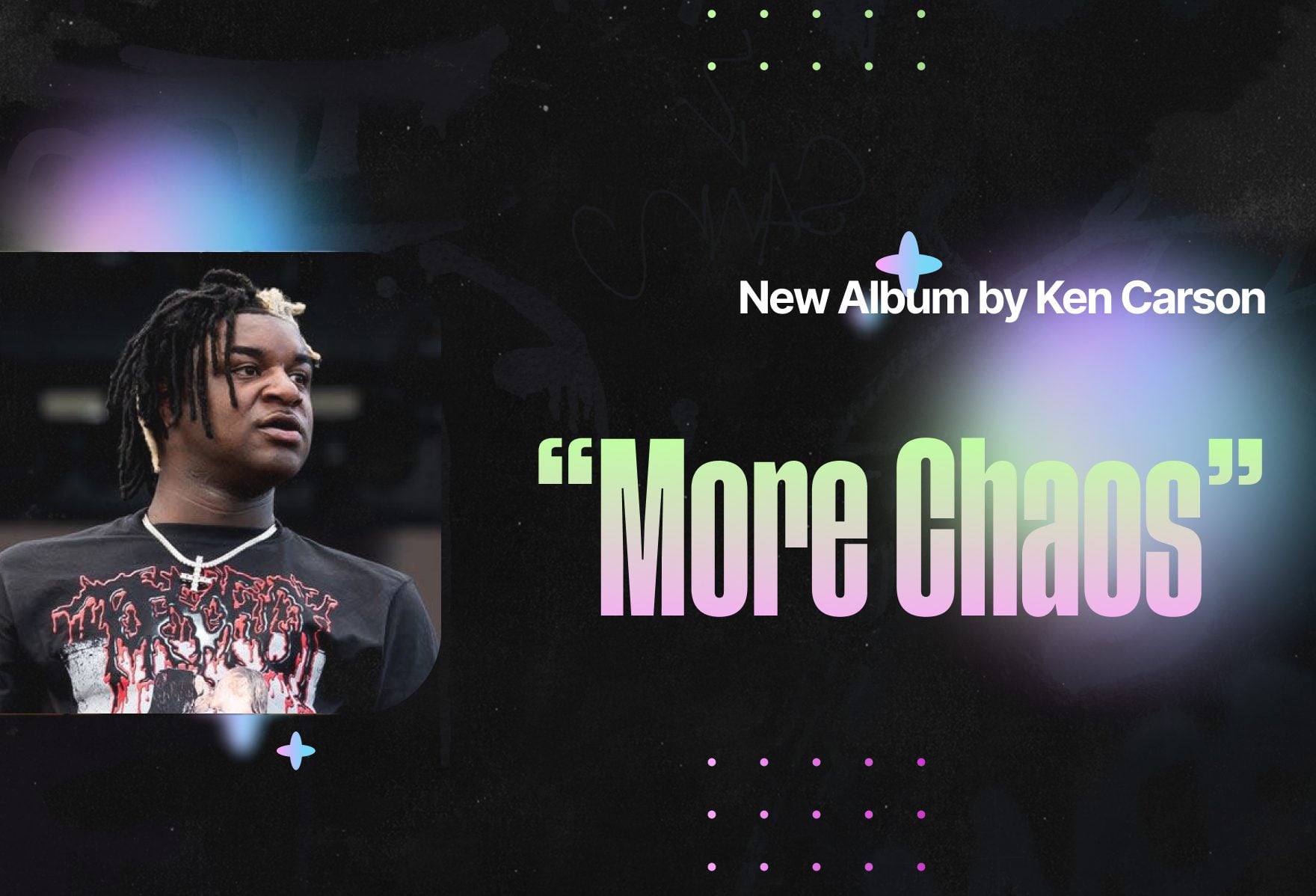 "More Chaos": New Album by Ken Carson | Traktrain